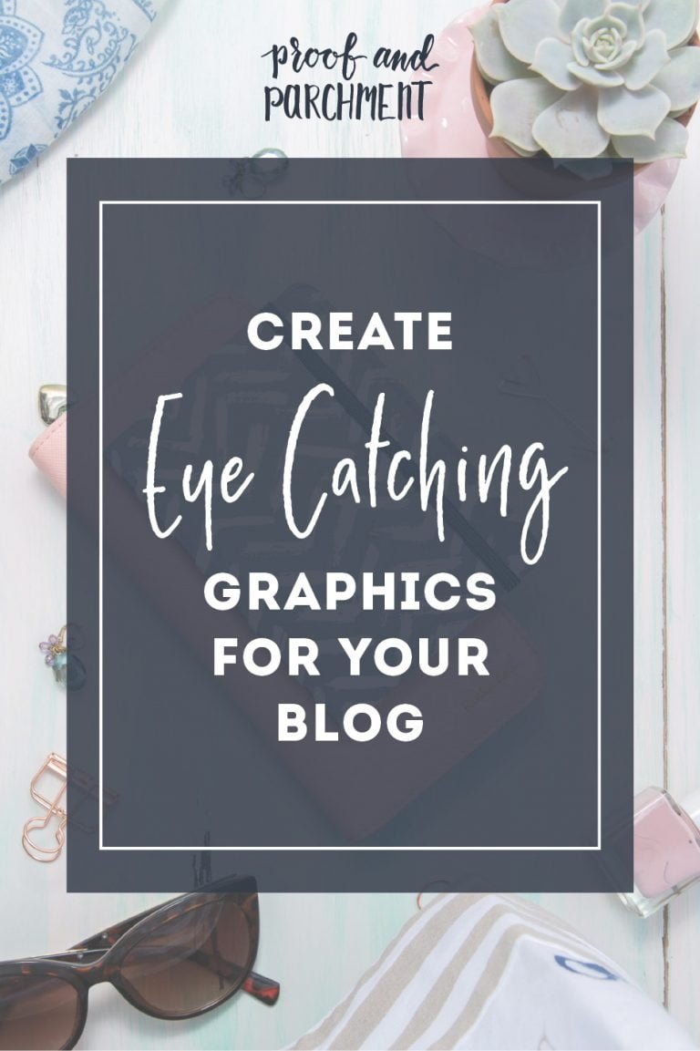 How to Create Blog Graphics That Are Eye Catching