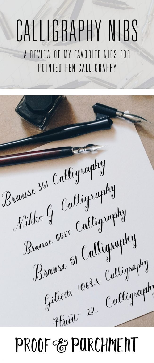 A Review of Pointed Pen Calligraphy Nibs - Proof & Parchment