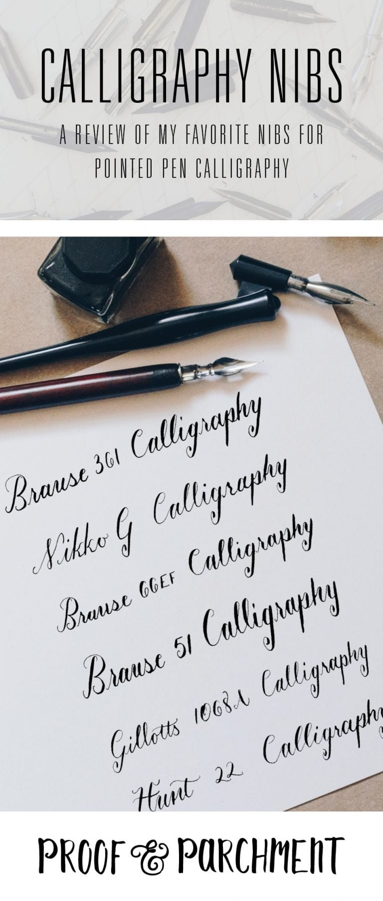 A Review of Pointed Pen Calligraphy Nibs - Proof & Parchment