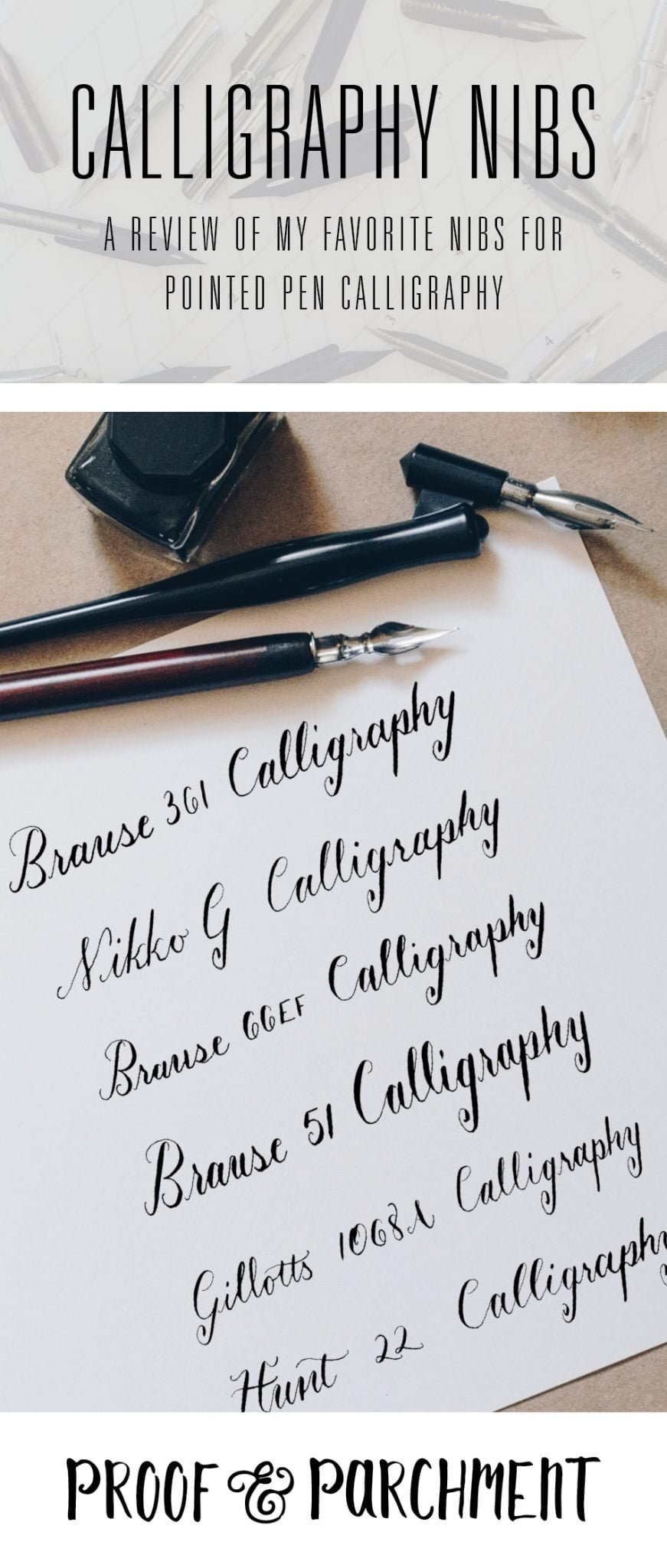 A Review of Pointed Pen Calligraphy Nibs - Proof & Parchment